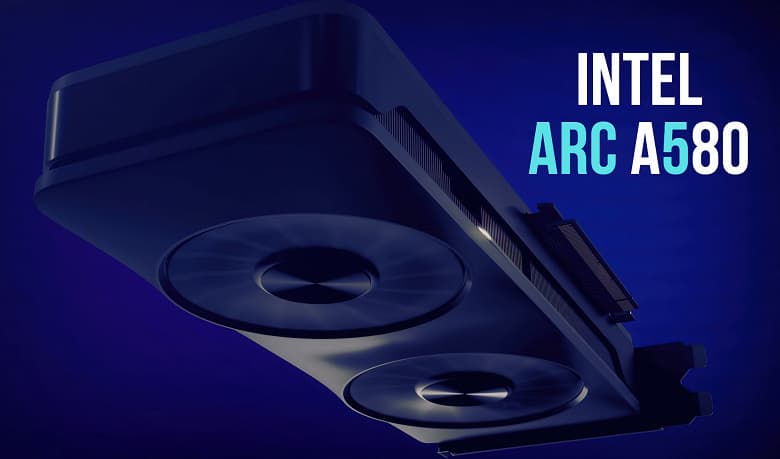 В бенчмарке появилась видеокарта Arc A580, обойдяшие Radeon RX 7000 и ...